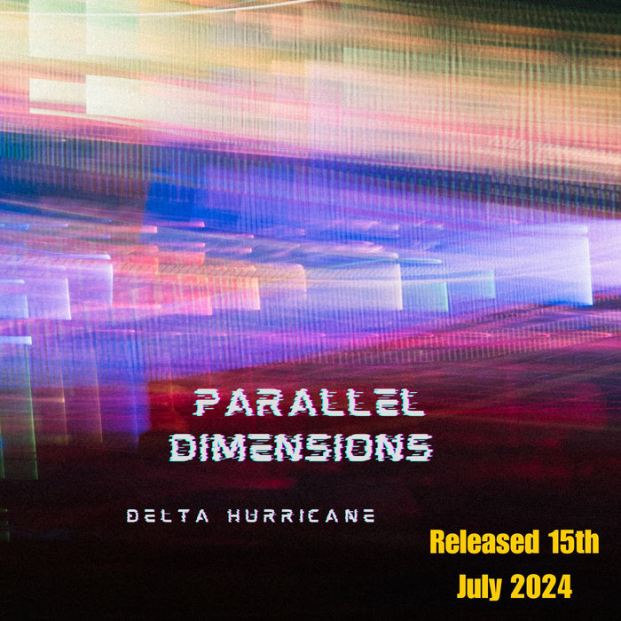 Parallel Dimensions | Delta Hurricane