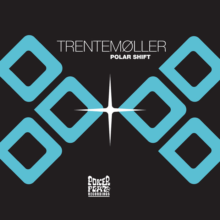 Polar Shift | Trentemøller