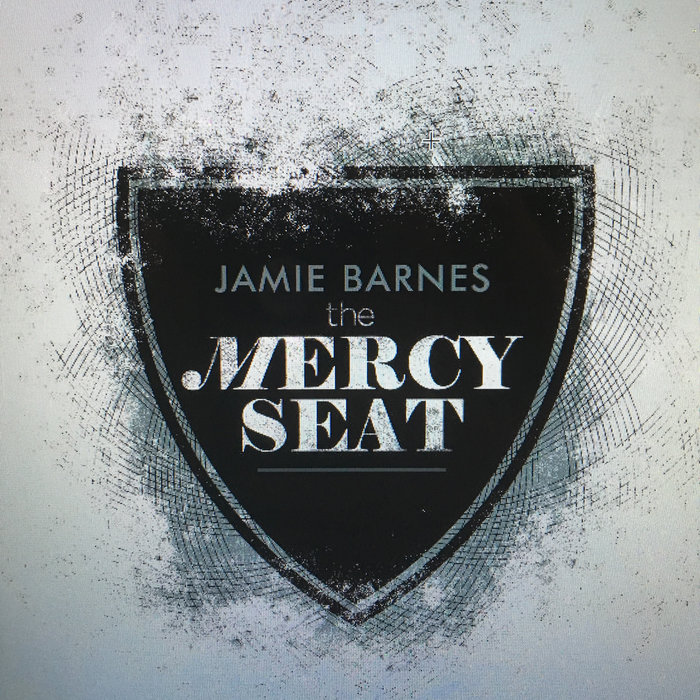 The Mercy Seat EP | Jamie Barnes