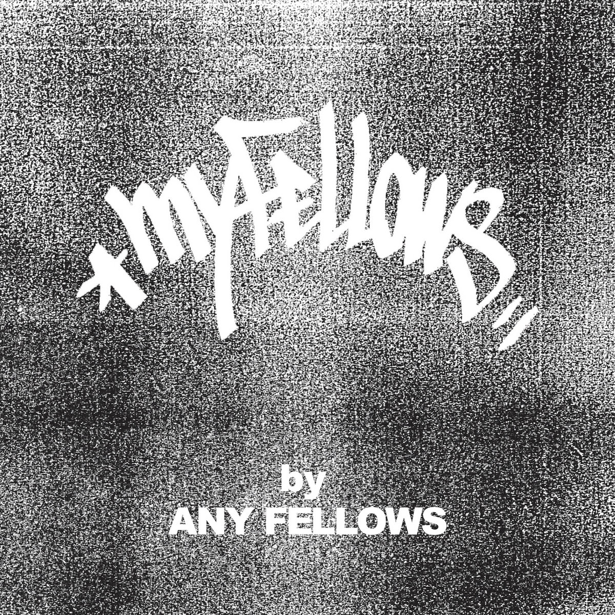 My Fellows | Any Fellows
