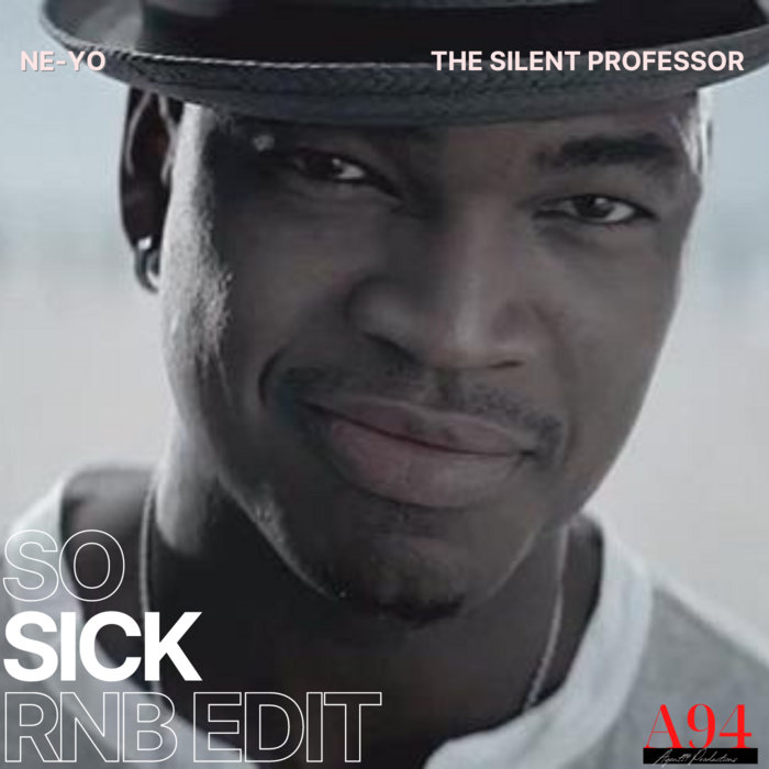 Ne-Yo - So Sick (Rnb Edit) | Agent94 Productions