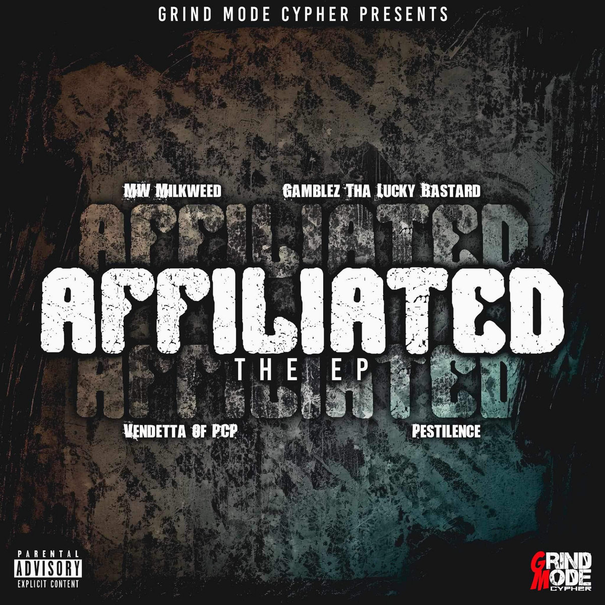 Grind Mode Cypher Presents... Affiliated (Gamblez Tha Lucky Bastard ...