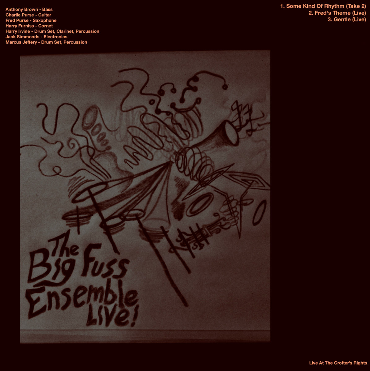 The Big Fuss Ensemble Live! | Big Fuss