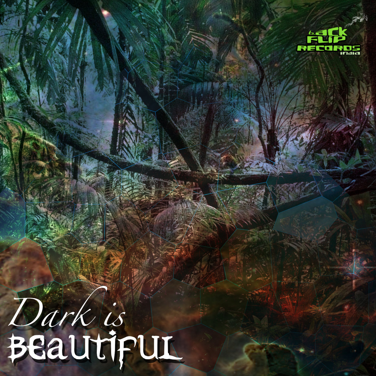 Dark Is Beautiful - 2020 - BFR019 | VA | BackFlip Records