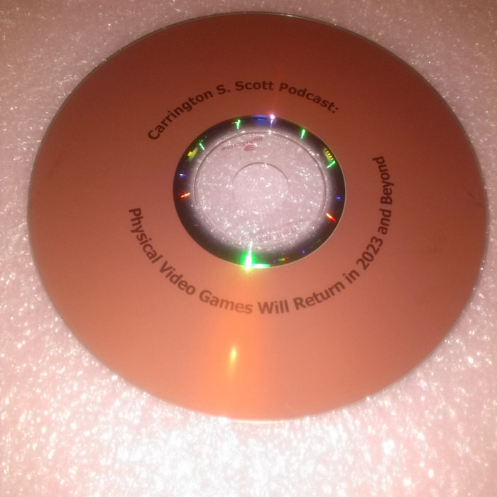 Physical Video Games Will Return in 2023 and Beyond | Carrington S ...