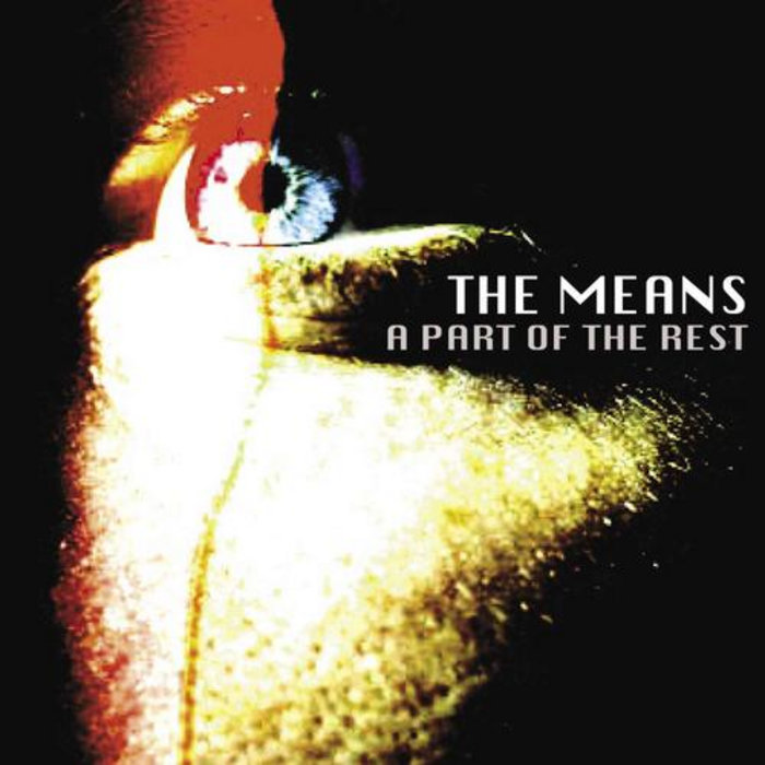 A Part Of The Rest | The Means