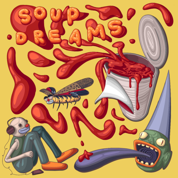 Soup Dreams on bugsounds | Soup Dreams
