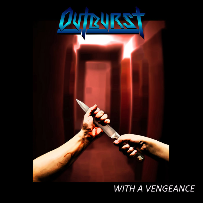 With a Vengeance | Outburst