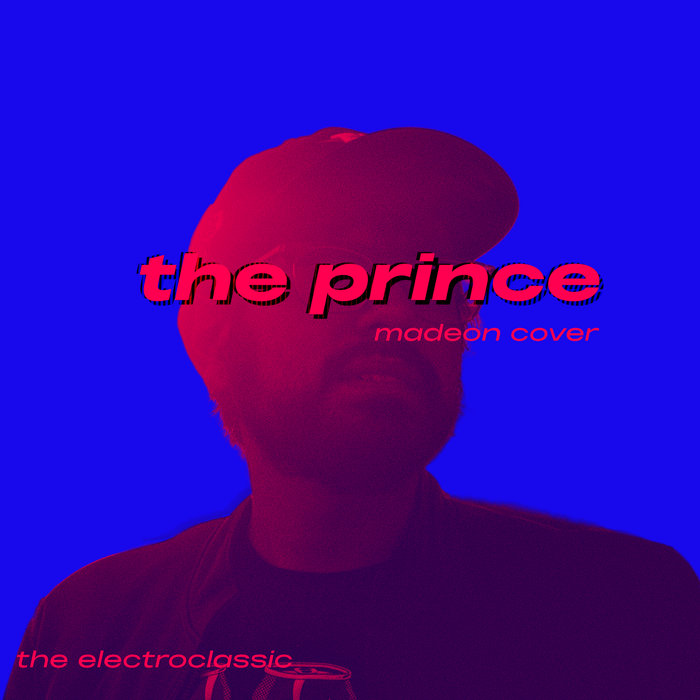 The Prince (madeon Cover) | The Electroclassic