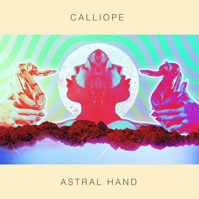 Astral Hand | Calliope