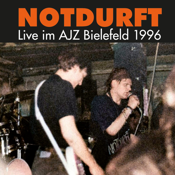 Live im AJZ Bielefeld 1996 | Notdurft | Überfall Records