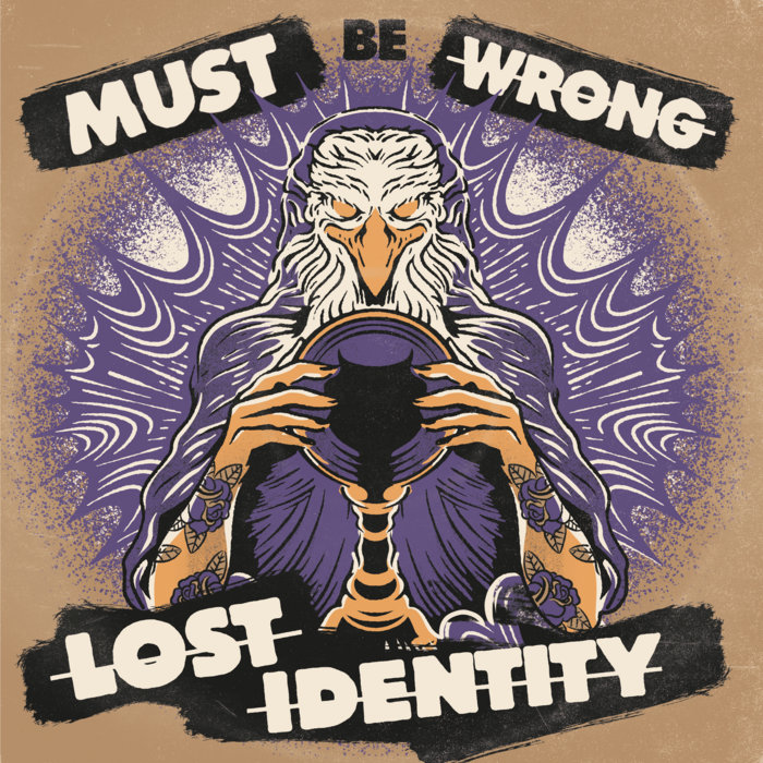 Lost Identity | Must Be Wrong
