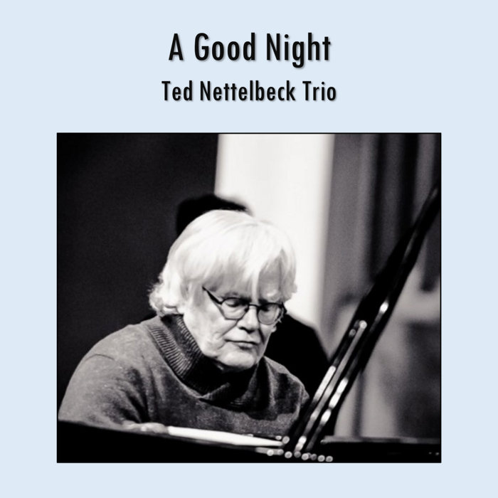 A Good Night | Ted Nettelbeck