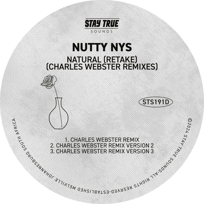 Natural (Retake) (Charles Webster Remixes) | Nutty Nys | Stay True Sounds