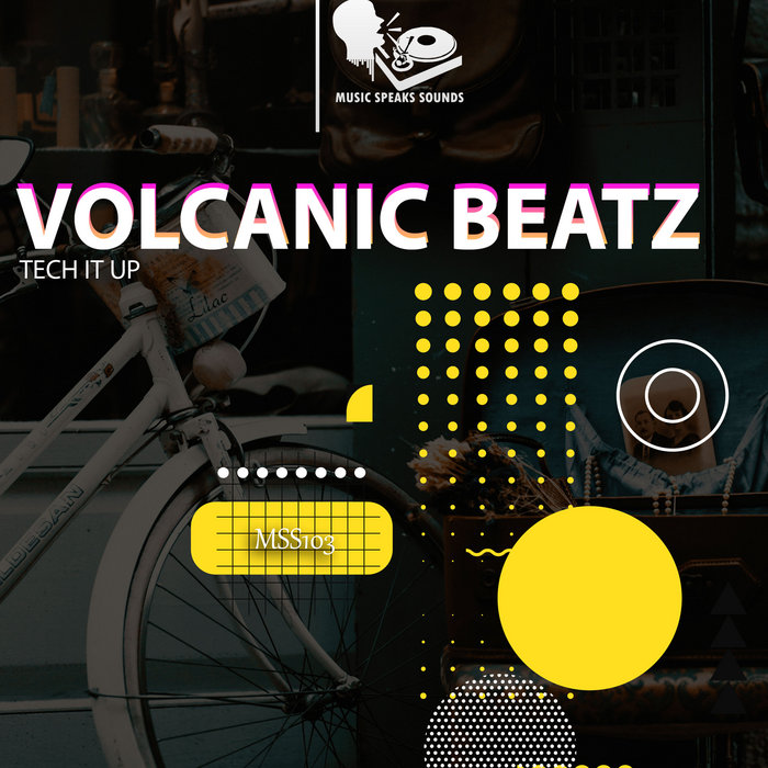 Tech It Up | Volcanic Beatz | Music Speaks Sounds