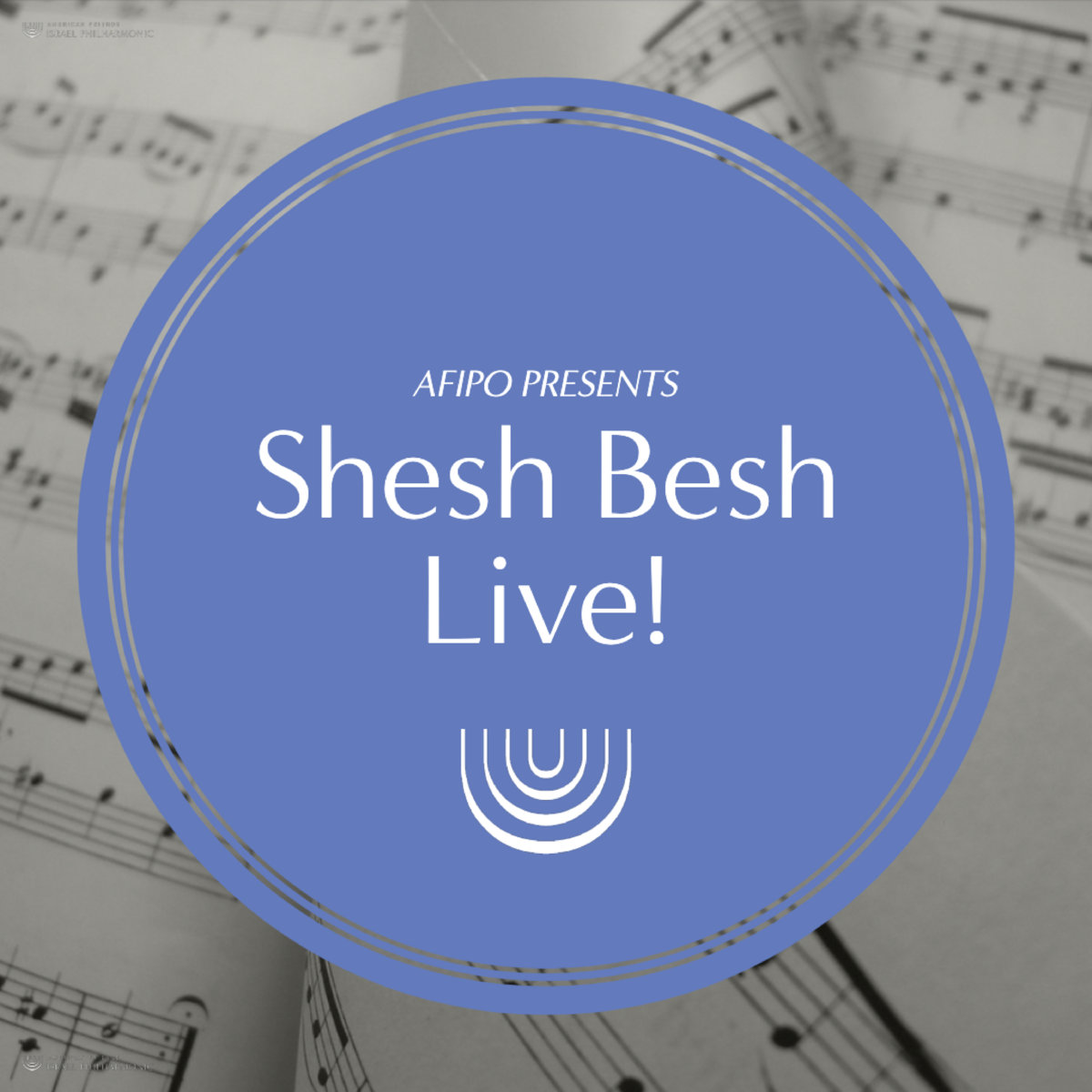 Shesh Besh Live! (Donation Album) | American Friends of the Israel ...