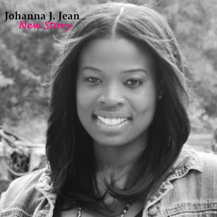 New Story | Johanna J. Jean
