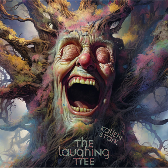 The Laughing Tree | Kalien Stark