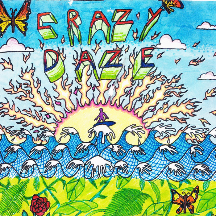 Crazy Daze | Dar Stellabotta
