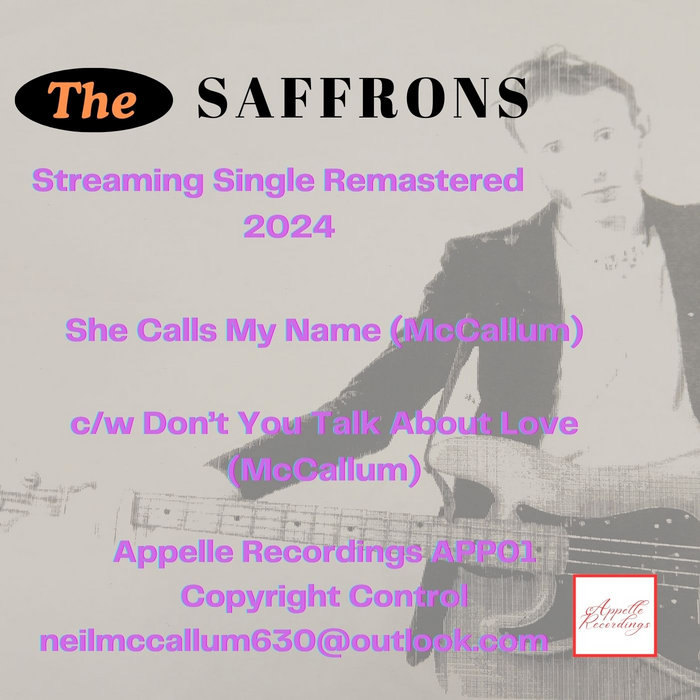 She Calls My Name c/w Don't You Talk About Love | The Saffrons