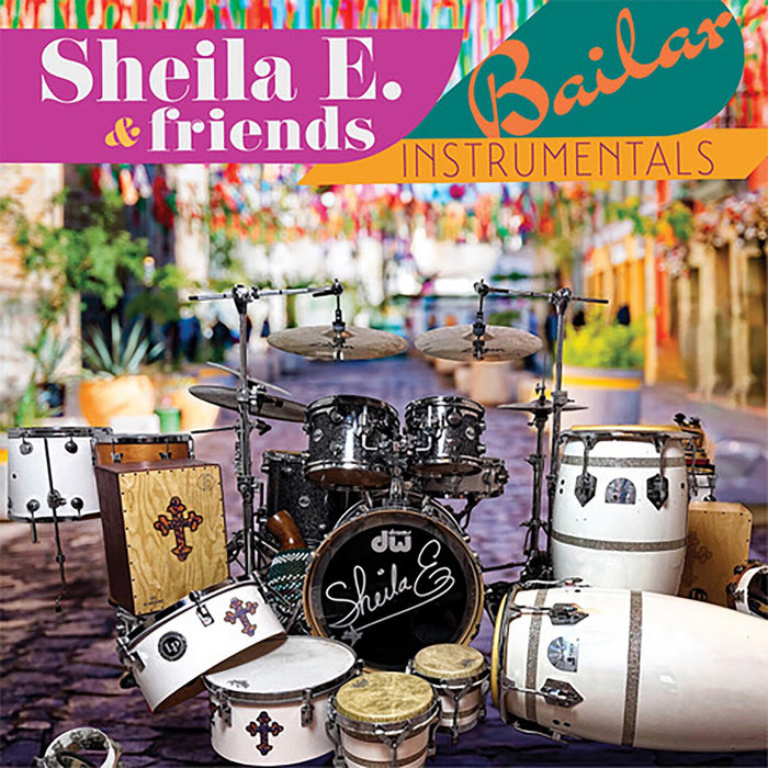 Sheila E. & Friends – Bailar Instrumentals | Sheila E.