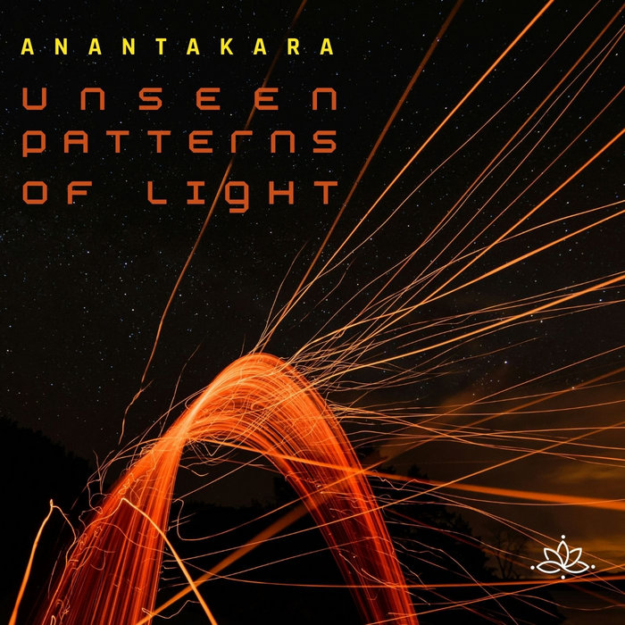 Unseen Patterns Of Light | Anantakara