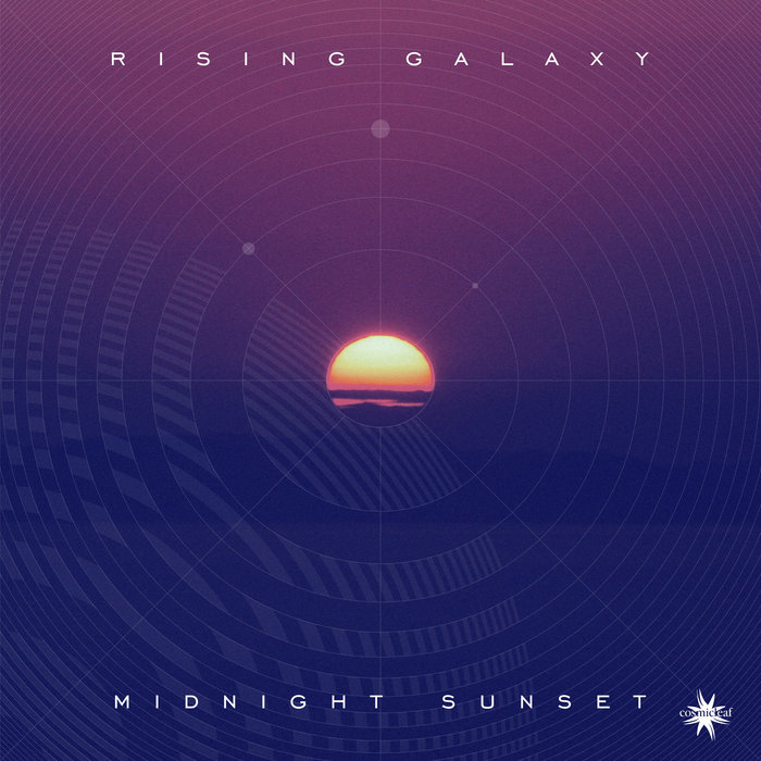 Midnight Sunset | Rising Galaxy | Cosmicleaf Records