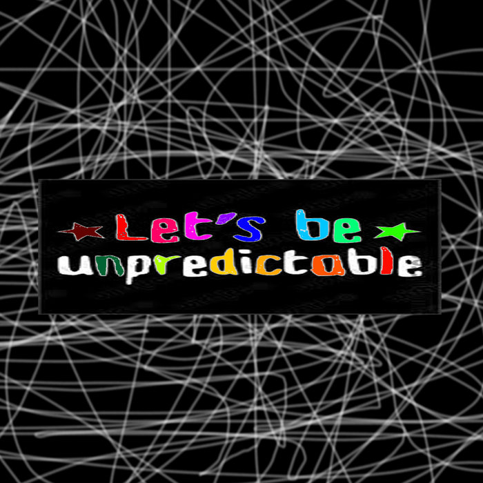 The Unpredictable Change | odicforcesounds