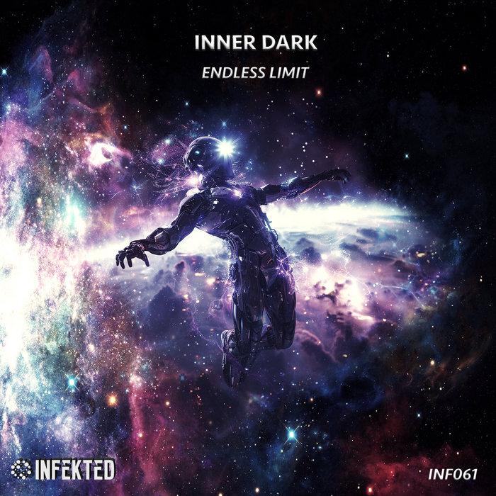 Inner Dark - Endless Limit (Original Mix) | InfektedRecords