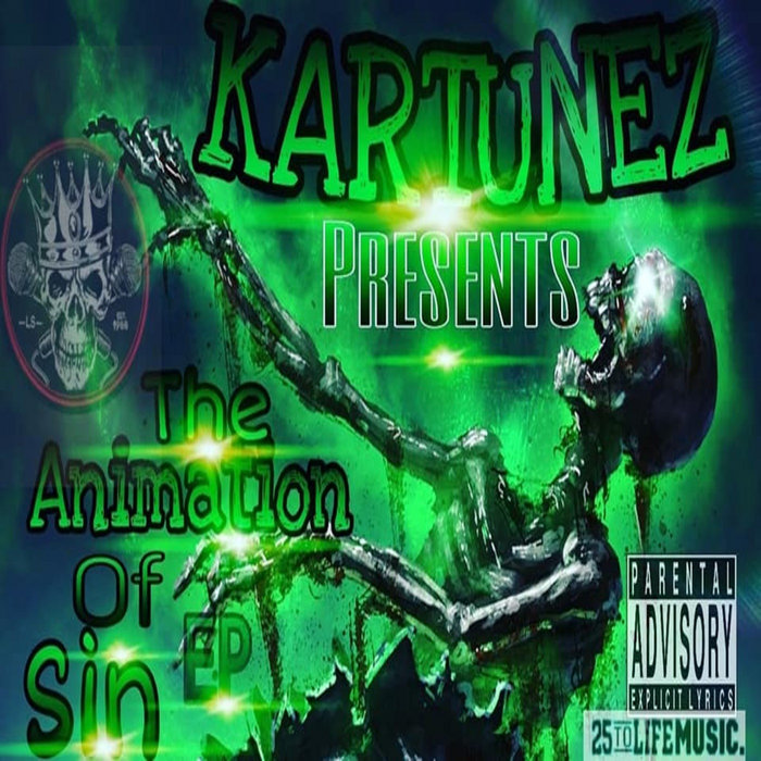 Kartunez presents :The Re Animation Of Sin Ep | Lord Sin | LORD SIN