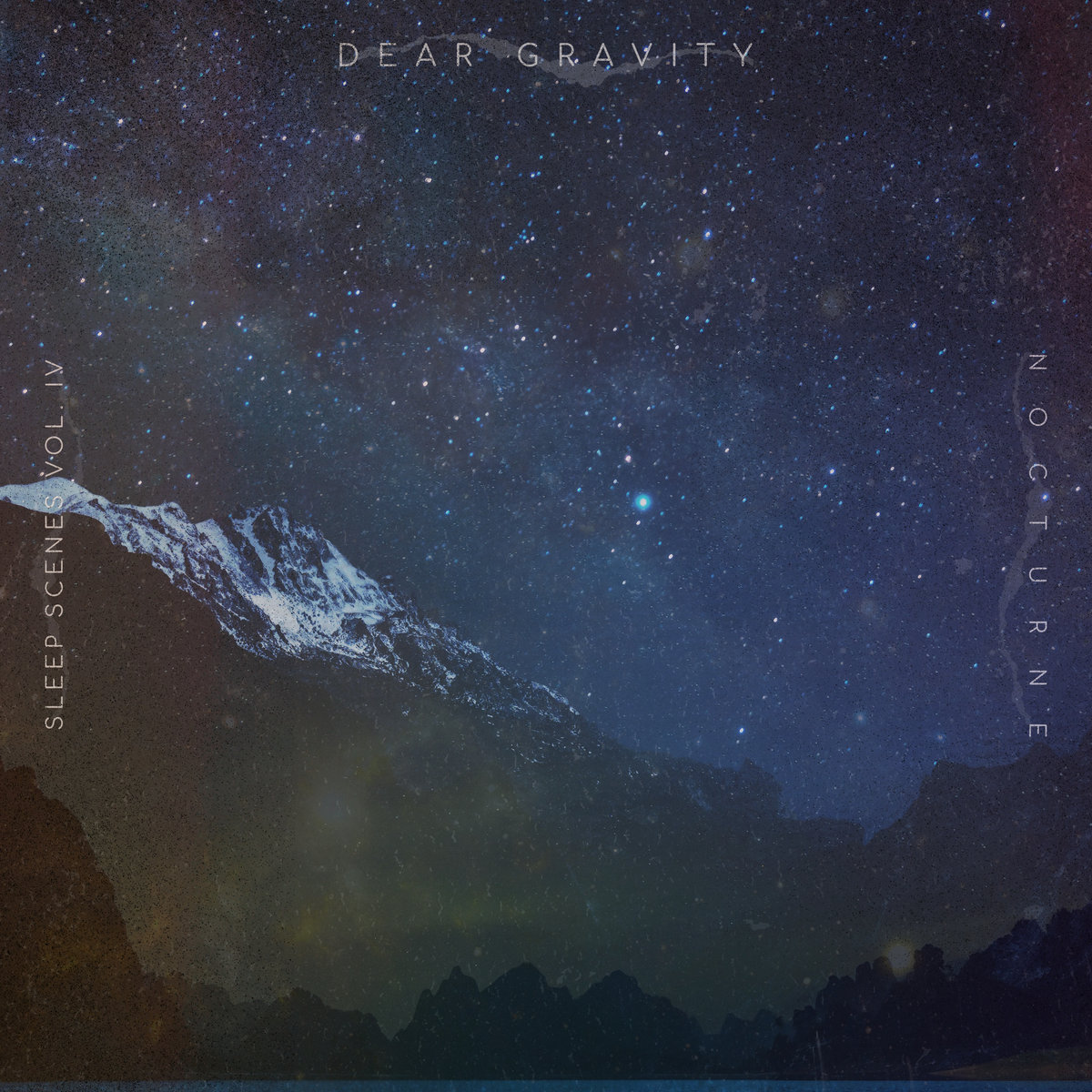 Sleep Scenes Vol. IV • Nocturne | Dear Gravity
