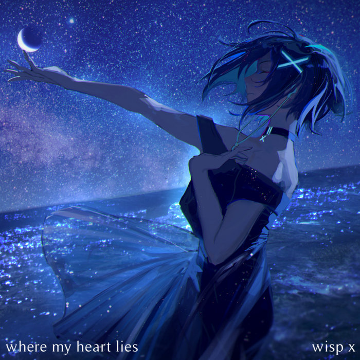 where my heart lies | Wisp X