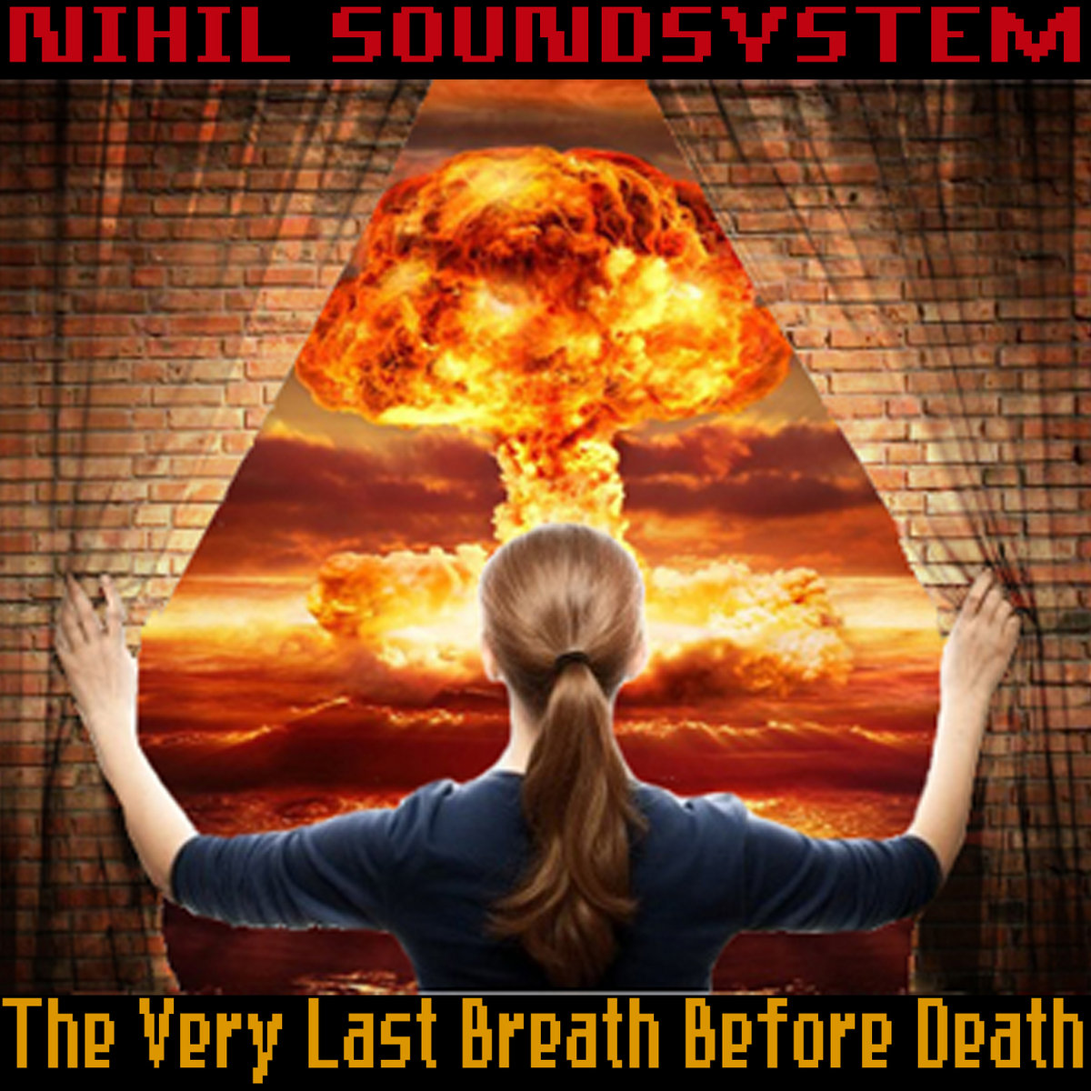 The Very Last Breath Before Death | Nihil Sound System