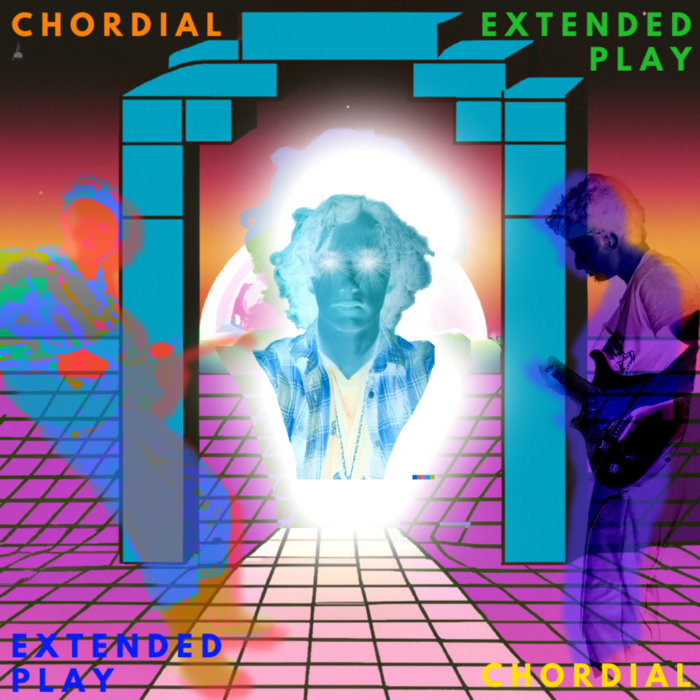 Extended Play | Chordial