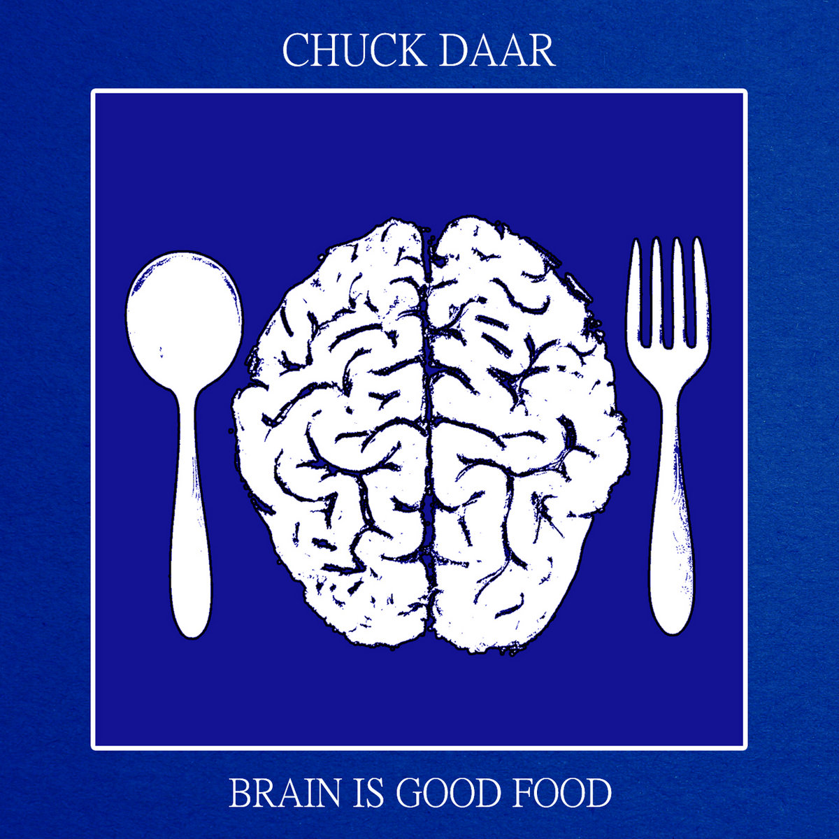 Brain Is Good Food [1993] | Chuck Daar | 5th World Musics