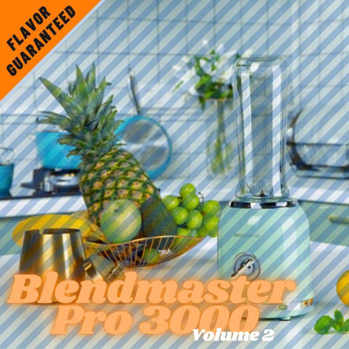 Blendmaster Pro 3000 (Vol. 2) | DJ 2-TONE JONES