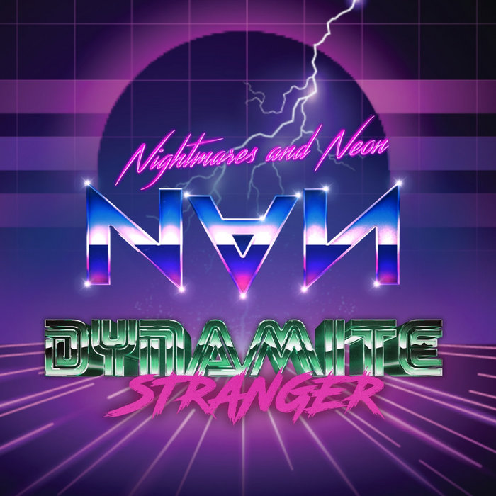 Nightmares and Neon (Dynamite Stranger-Remix) | Nightmares and Neon