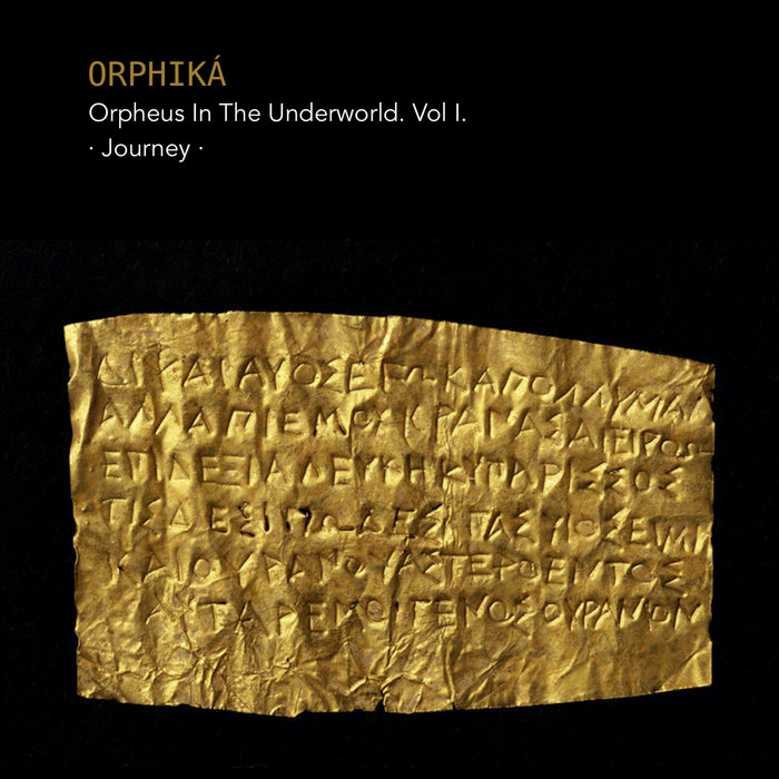 Orpheus In The Underworld. Vol I. ·Journey· | orphiká
