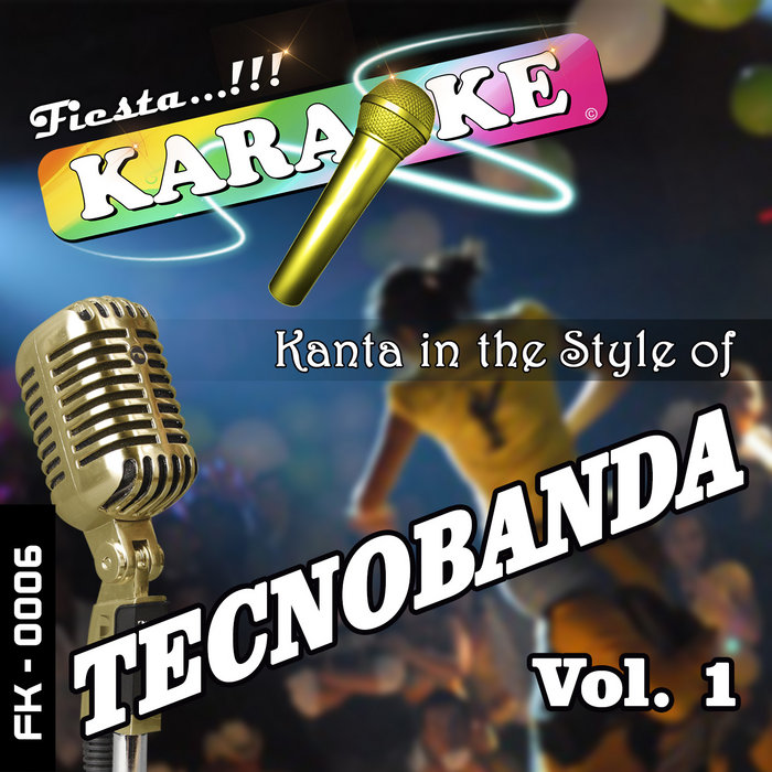 TecnoBanda Vol 1 | Fiesta Karaoke