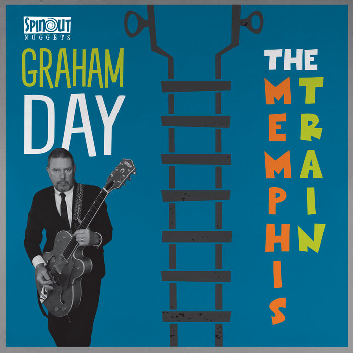 The Memphis Train / Girl (You Captivate Me) | Graham Day | Spinout Nuggets