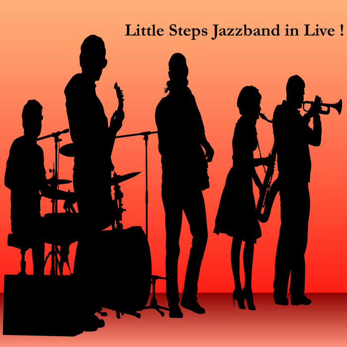 Little Steps Jazzband Live | Little Steps