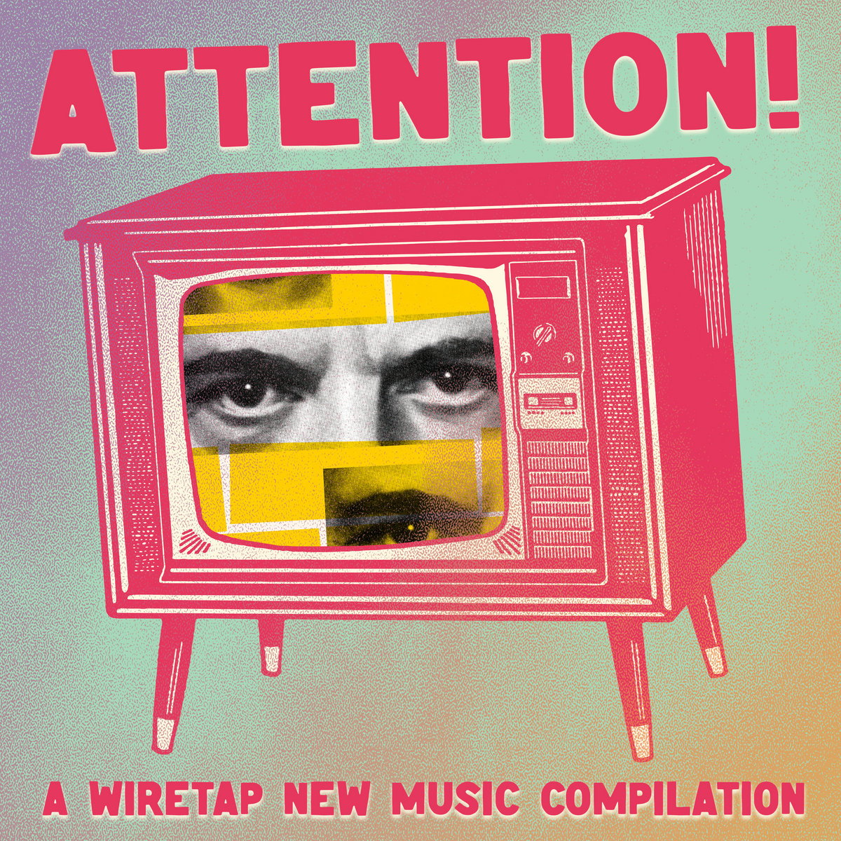 ATTENTION! A Wiretap New Music Compilation | Wiretap Records