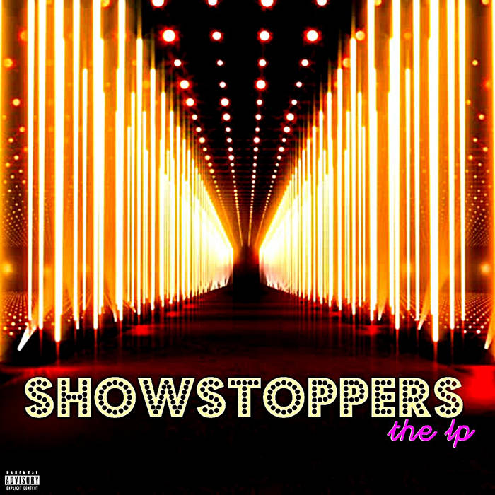 Showstoppers: The LP | Showstoppers | ACEFAM Productions