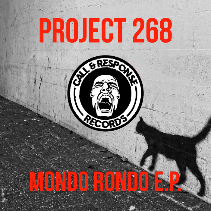 Project 268 - Mondo Rondo EP | Project 268 | Call and Response Records
