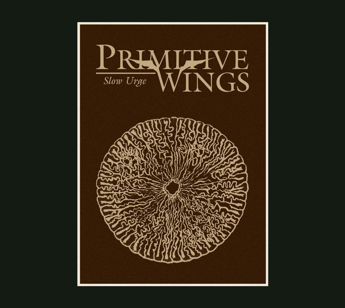 Slow Urge | Primitive Wings