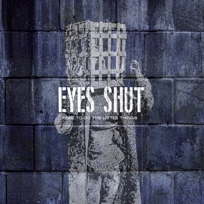 Free To Do The Little Things | eyes shut