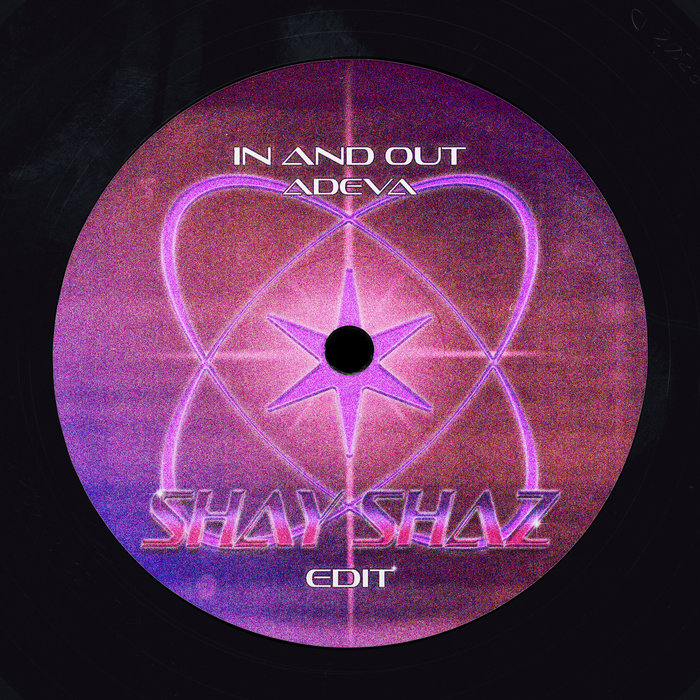 In and Out (Shay Shaz edit) | Shay Shaz