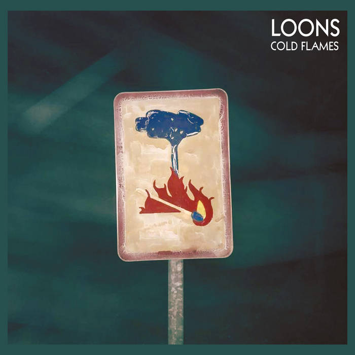 Cold Flames | Loons | Head Records