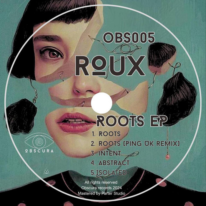 Roots EP | Roux | Obscura records UK