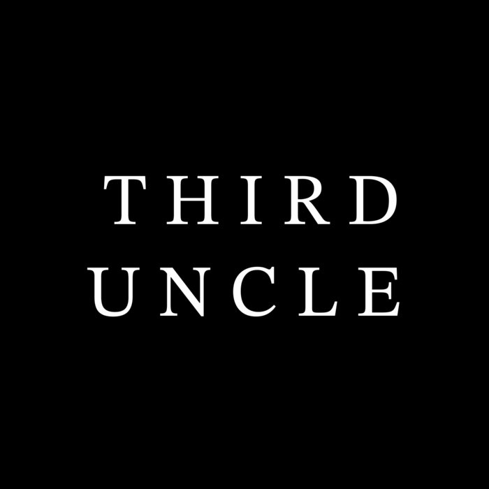 S/T | Third Uncle